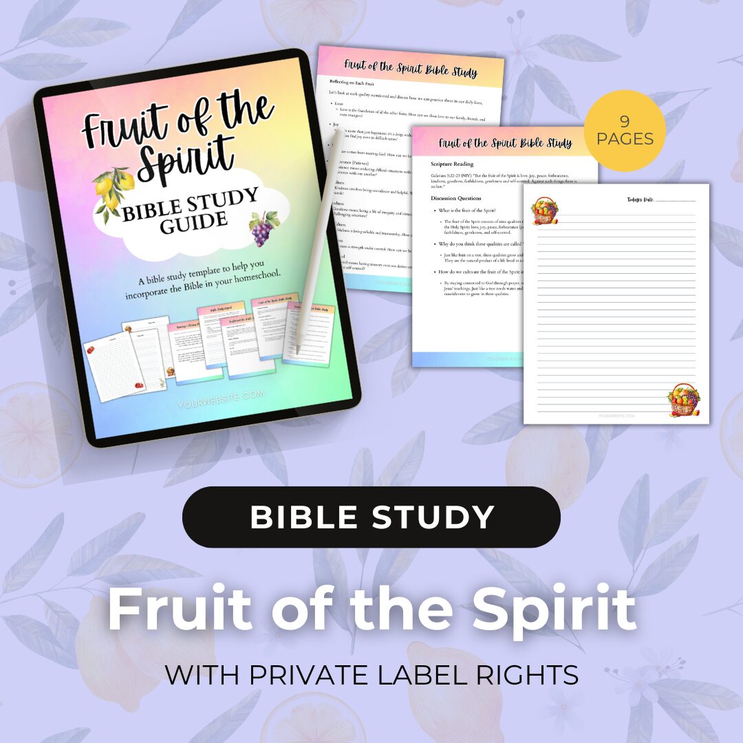 Fruit of the Spirit Bible Study Guide – Homeschool PLR Content