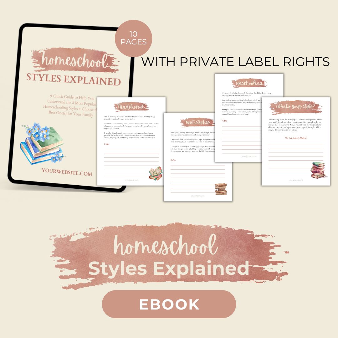 Homeschool Styles Explained – Homeschool PLR Content